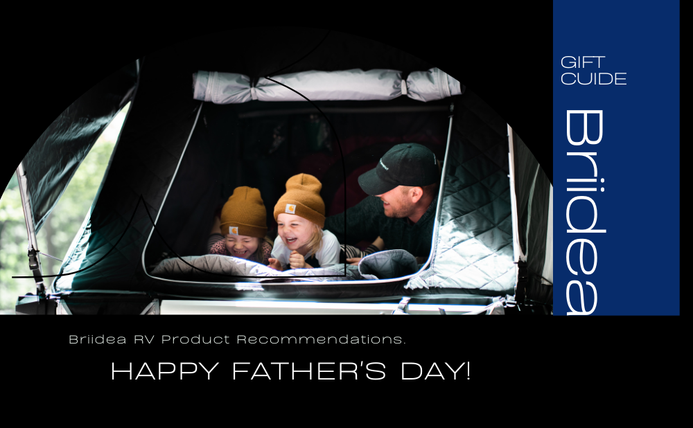The Perfect Father’s Day RV Gift Guide: Briidea Product Recommendation